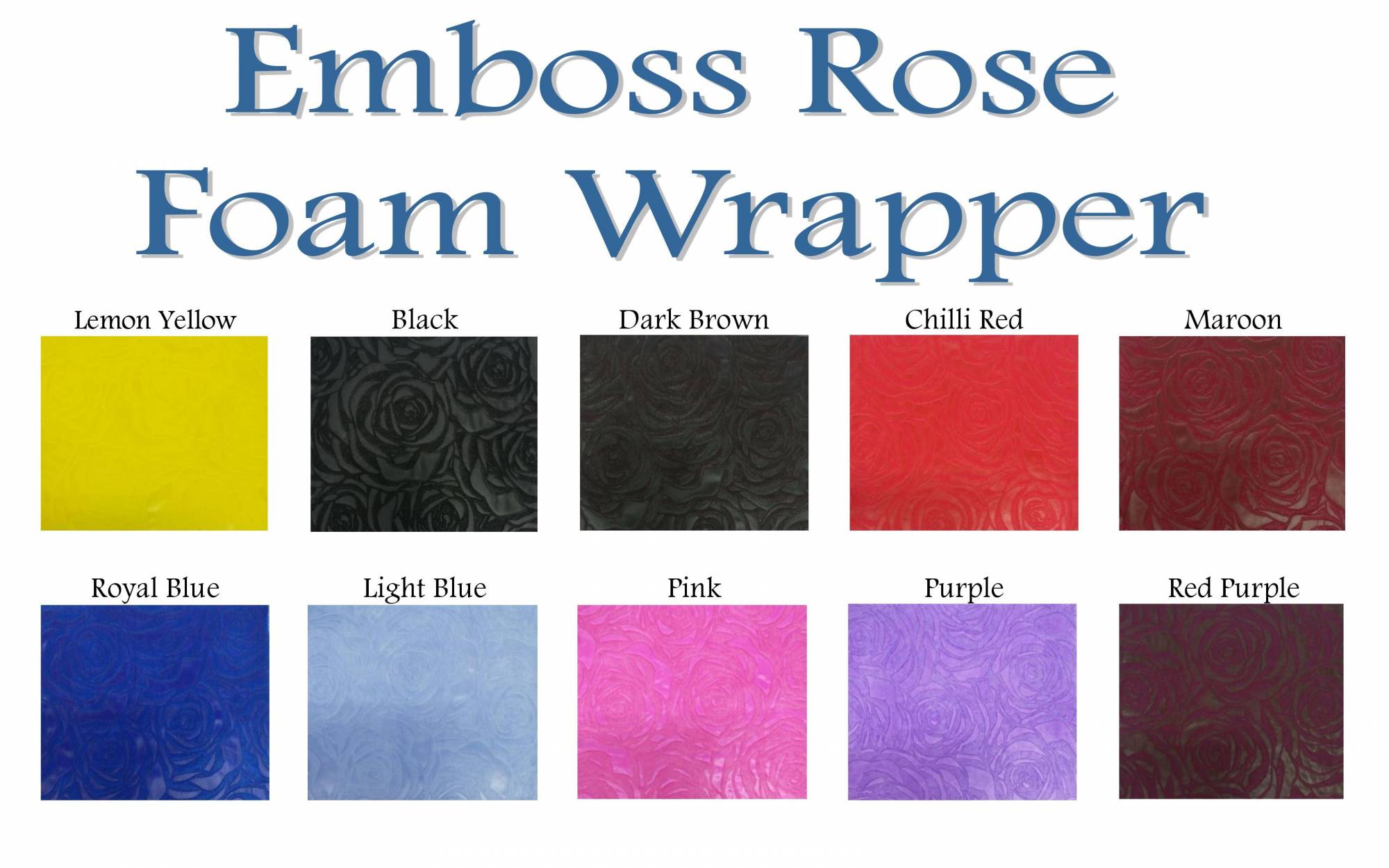 EMBOSS ROSE FOAM WRAPPER